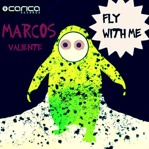 Stream Marcos Valiente - Fly With Me (Original Mix) by Marcos Valiente ...