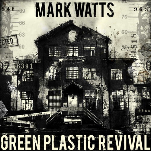 Stream Mark Watts by Green Plastic Revival | Listen online for free on ...