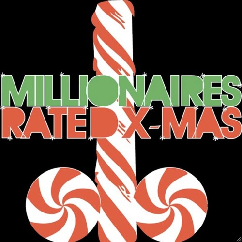 Stream MILLIONAIRES - Rated XMAS by Allison Maria Green | Listen online ...