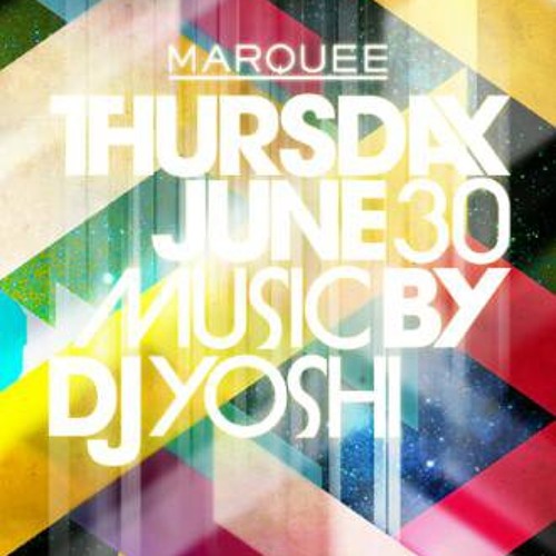 Stream DJ Yoshi - Live From Marquee NY (Top 40/Hip Hop/Electro) by DJ ...
