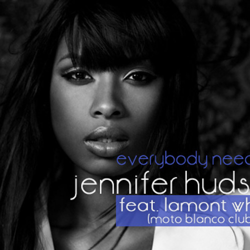 Stream Everybody Needs Love Jennifer Hudson ft. LaMont Wheat (Moto ...