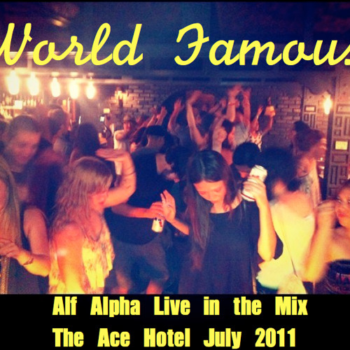 Stream DJ Alf Alpha Live in the Mix @ The ACE Hotel Palm Springs WORLD ...