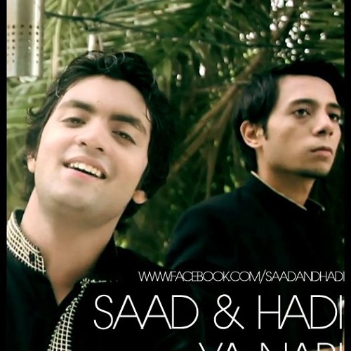 Stream Saad and Hadi - Ya Nabi by lahorejazz | Listen online for free ...