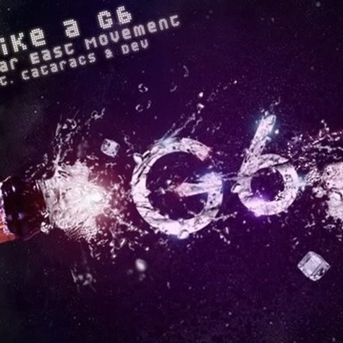 Stream Far East Movement - Like A G6(Dj Gussie Bootleg) by Dj Gussie ...