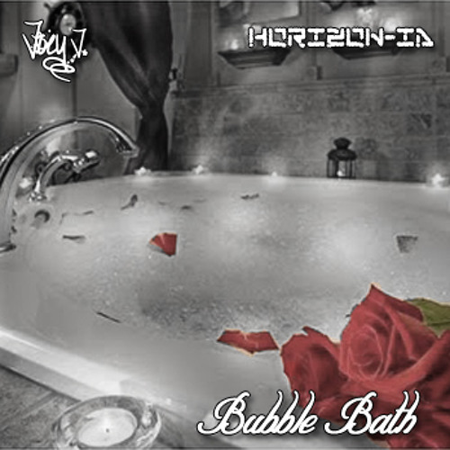 Stream Bubble Bath (Joey J. feat. Horizon-IA) by Sean Vasey Productions ...