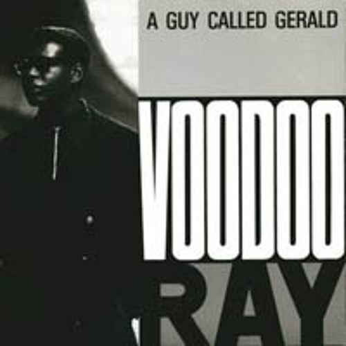 Stream A Guy Called Gerald - Voodoo Ray (Tom Eales Tropical ReEdit) by ...