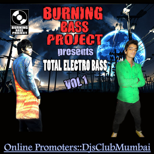 Stream DjsClub Mumbai | Listen to Burning Bass Project playlist online for free on SoundCloud