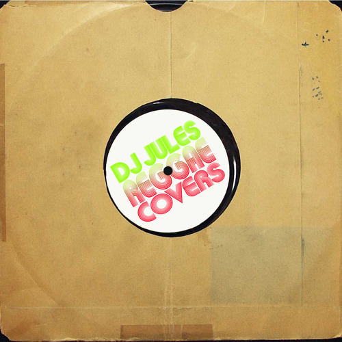 Stream DJ JULES - REGGAE COVERS by DJ JULES | Listen online for free on ...