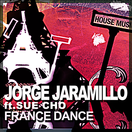 Stream Jorge Jaramillo & Sue Cho "France Dance" (La Mode Remix) by ...