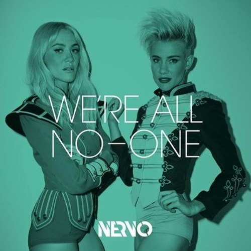Stream NERVO - We're All No One feat. Afrojack & Steve Aoki ...
