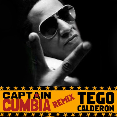 Stream Captain Cumbia remix TEGO CALDERON [Cambumbo] by Captain Cumbia ...