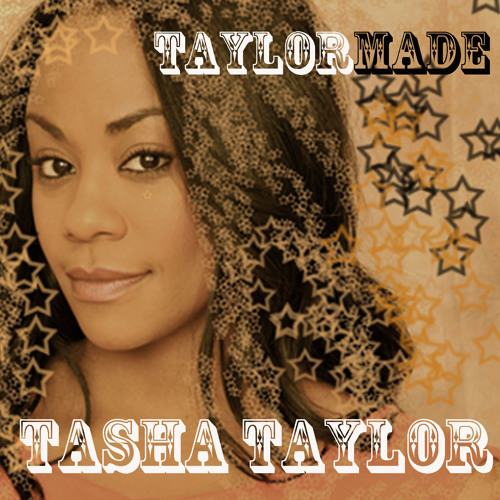 Stream tashataylor | Listen to Tasha Taylor - TAYLORMADE [Album Sampler ...