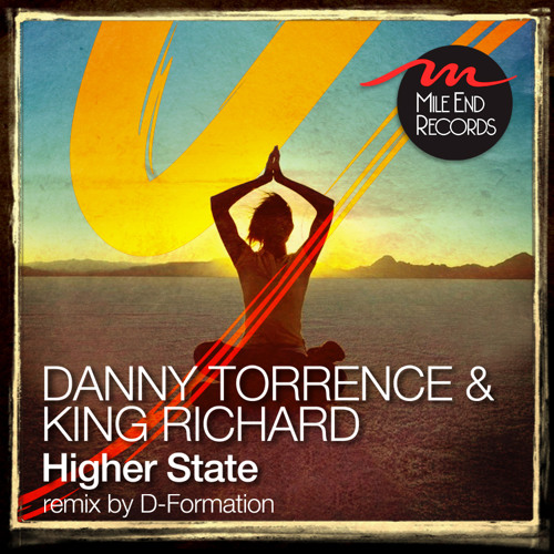 Stream Danny Torrence & King Richard Higher State D Formation Remix by ...