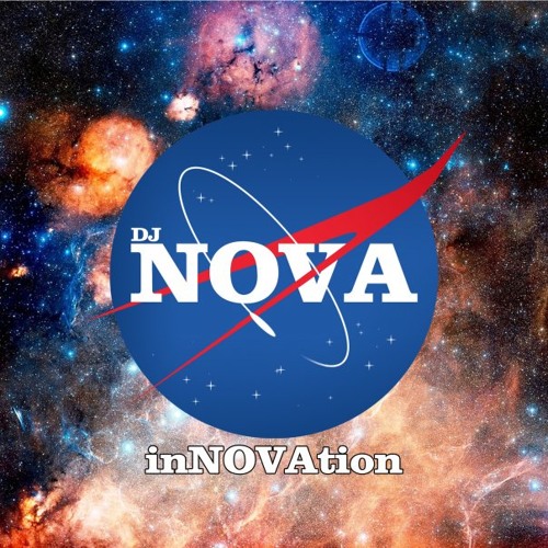 Stream DJ NOVA inNOVAtion DJ NOVA by DJ NOVA | Listen online for free ...