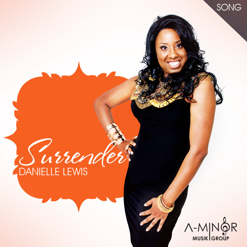 Stream Danielle Lewis - Surrender by NewH2O | Listen online for free on ...