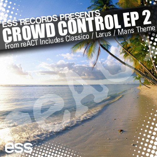 Stream React - Classico (Original Mix) - Crowd Control EP 2 ess by React Music | Listen online ...