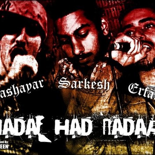Stream Erfan Feat. Khashayar & Sarkesh - Hadaf Had Nadare by Paydar ...