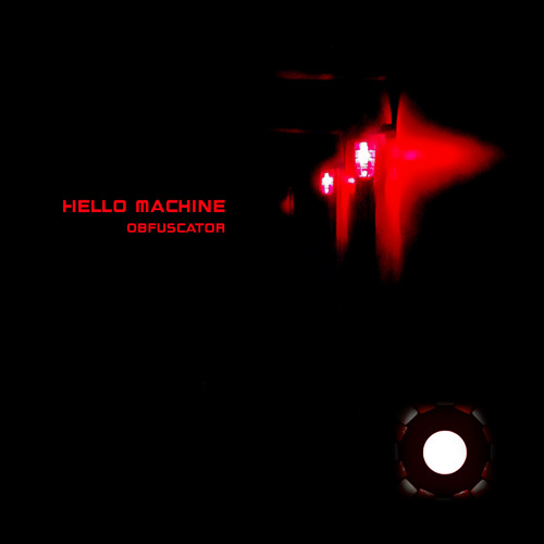 Stream Hello Machine | Listen to Obfuscator (Single) Bordello EP playlist online for free on ...