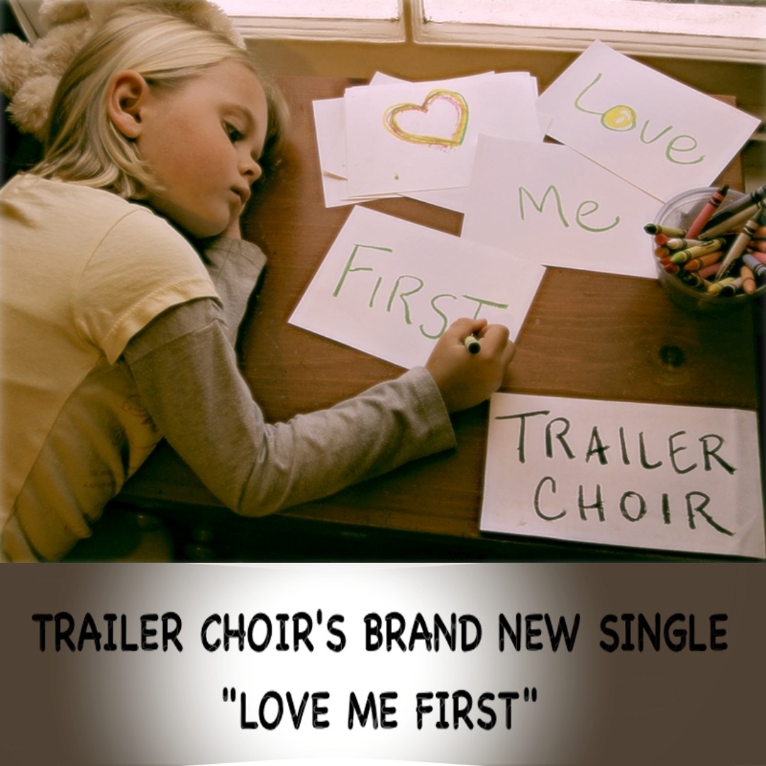 Stream Love Me First by Trailer Choir | Listen online for free on ...