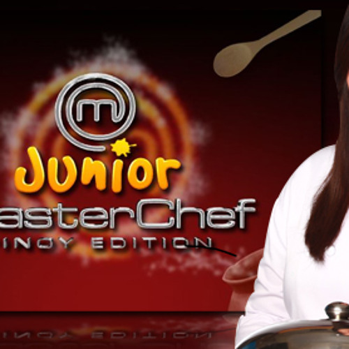 Stream Junior MasterChef Theme Song (Philippine Edition) by Jimmy ...