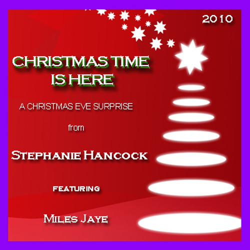 Stream Christmas Time Is Here (featuring Miles Jaye) - Stephanie ...