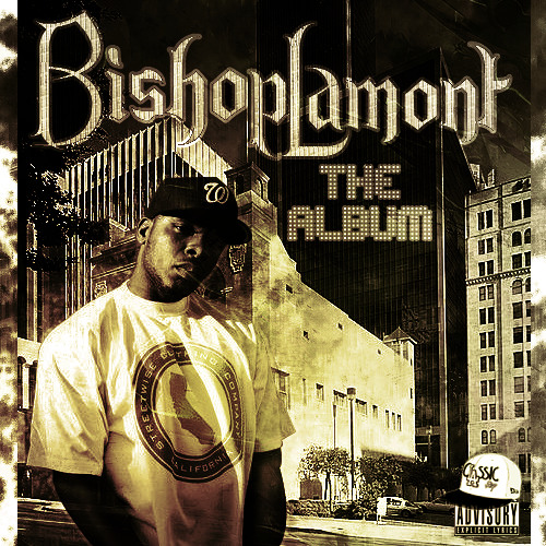 Stream Classic Rap | Listen to Bishop Lamont: La mixtape playlist ...