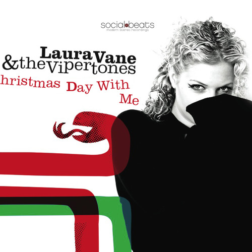Stream Christmas Day With Me - Laura Vane & The Vipertones by ...