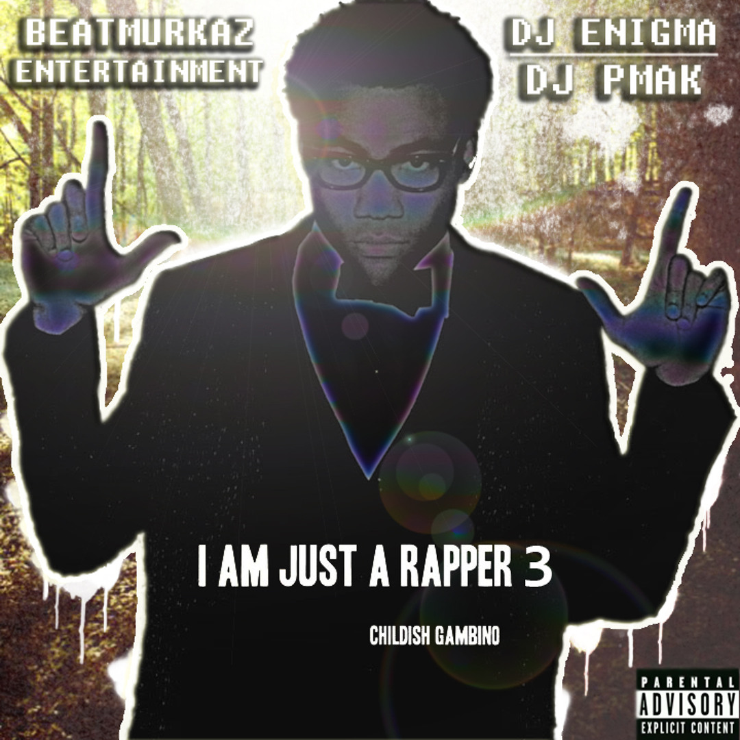 Childish Gambino I Am Just A Rapper 2