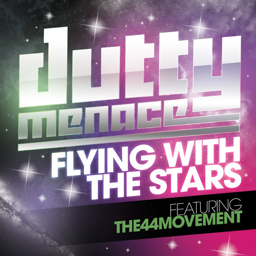 Stream FLYING WITH THE STARS by Dutty Menace | Listen online for free ...