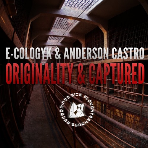 Stream E-Cologyk & Anderson Castro ft. Megagone - Originality [SICK ...