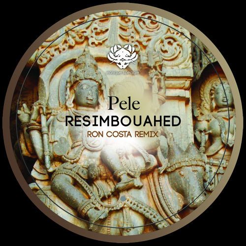 Stream Pele - Resimbouahed (Monique Musique Special) www.pele-music.com ...
