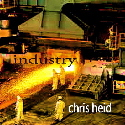 Stream the industry by christianheid | Listen online for free on SoundCloud