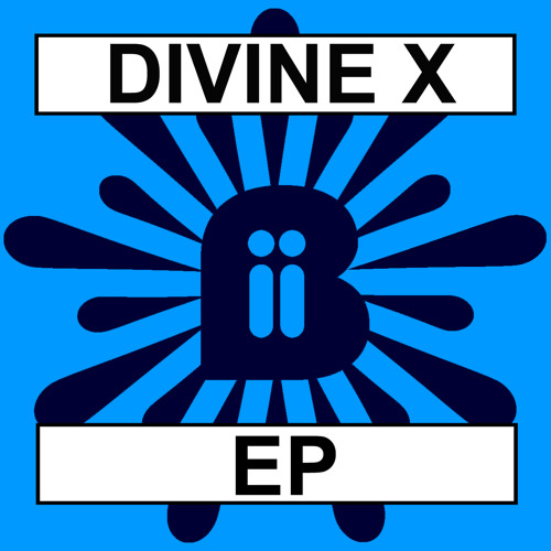Stream Divine X - Divisions Of The Mind (Original Mix) by Big In Ibiza ...