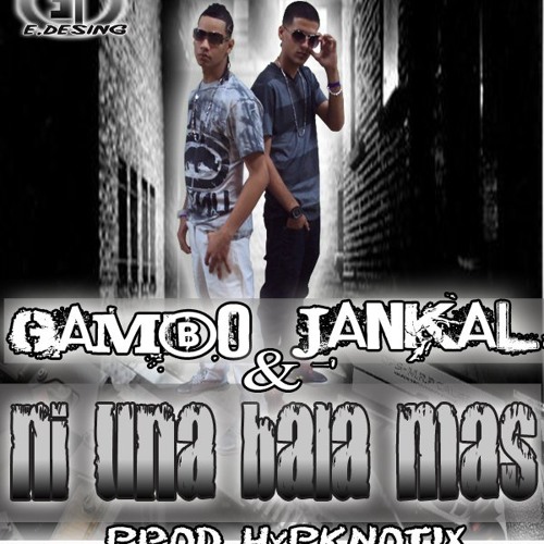 Stream Ni una bala mas official song Gambo & Jankal 2010 by Gambo ...