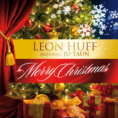 Stream Please Come Home For Christmas (ft. Ju-Taun) by Leon A. Huff ...