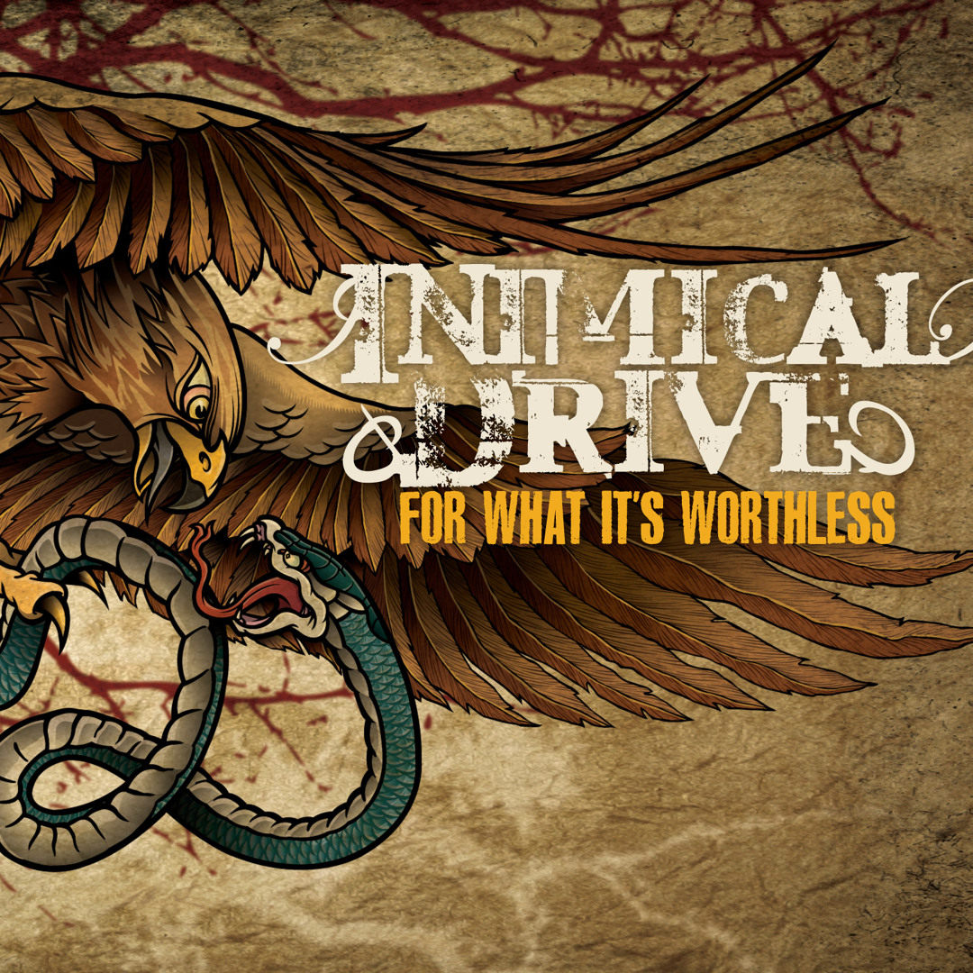 Stream For What It's Worthless by Inimical Drive | Listen online for ...