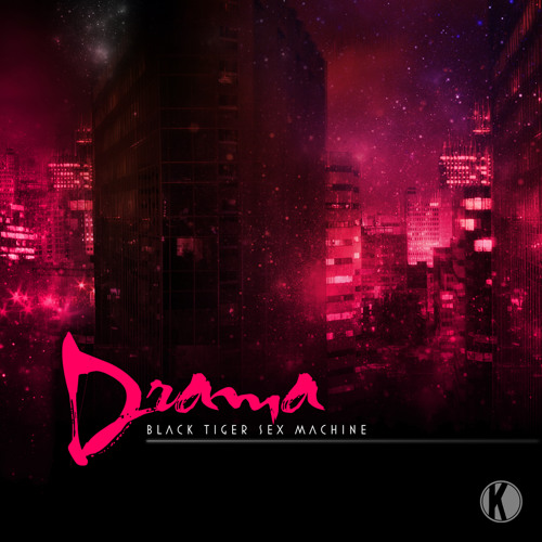 Stream Drama - Black Tiger Sex Machine (Marc Remillard Remix) by ...