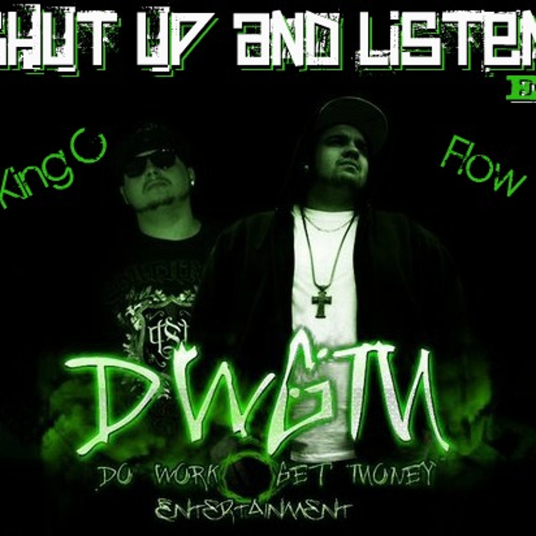 Stream King C & Flow Ft. TK - Good To Go - DWGM / Shut Up And Listen ...