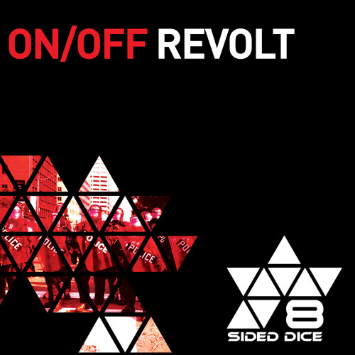 Stream 8 Sided Dice | Listen to On/Off - Revolt playlist online for ...