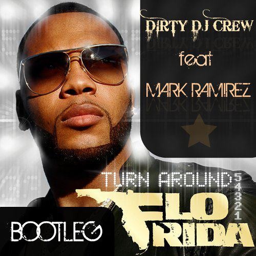 Stream Flo Rida feat Pitbul - Turn Around part 2 (Dirty Dj Crew feat ...