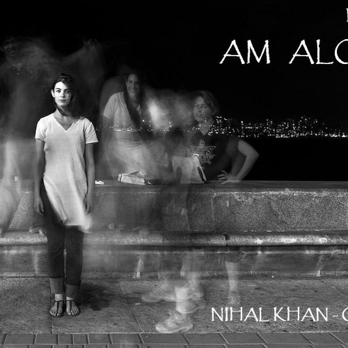 Stream AM Alone - Nihal Khan - (Original Mix) Unsigned by Nihal Khan | Listen online for free on ...