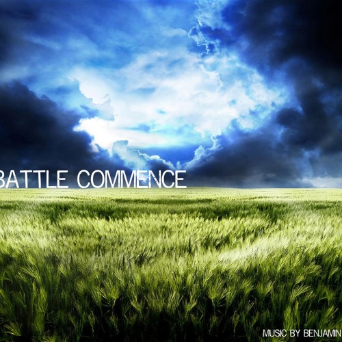 Stream Let the Battle Commence by benjamingeorge | Listen online for ...