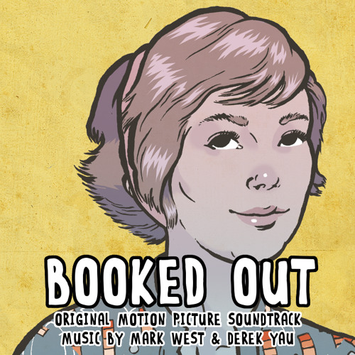 Stream Booked Out | Listen to Booked Out Original Soundtrack playlist ...