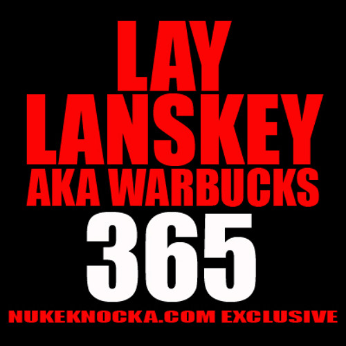 Stream 365 by Lay Lanskey | Listen online for free on SoundCloud