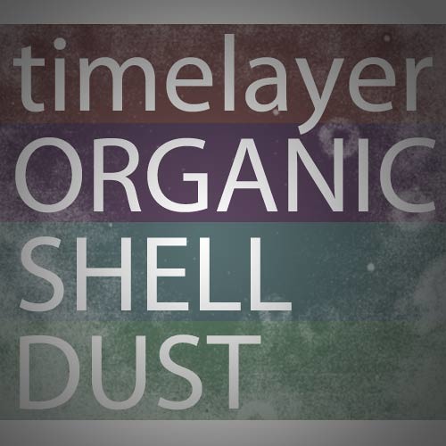 Stream timelayer - organic shell dust by timelayer | Listen online for ...