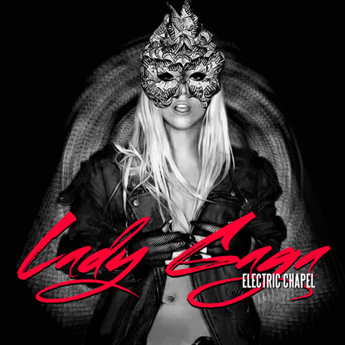 Stream Lady Gaga - Electric Chapel (Protoxic Remix) by Protoxic | Listen online for free on ...