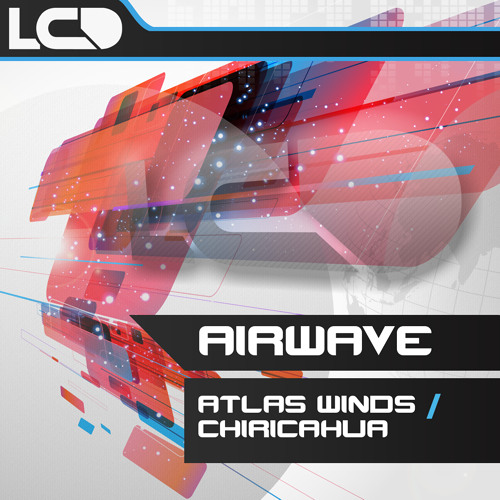 Stream Airwave - Chiricahua by Airwave Official | Listen online for ...