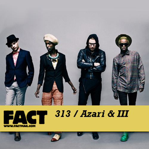 Stream FACT mix 313 - Azari & III by 180.Fact | Listen online for free ...