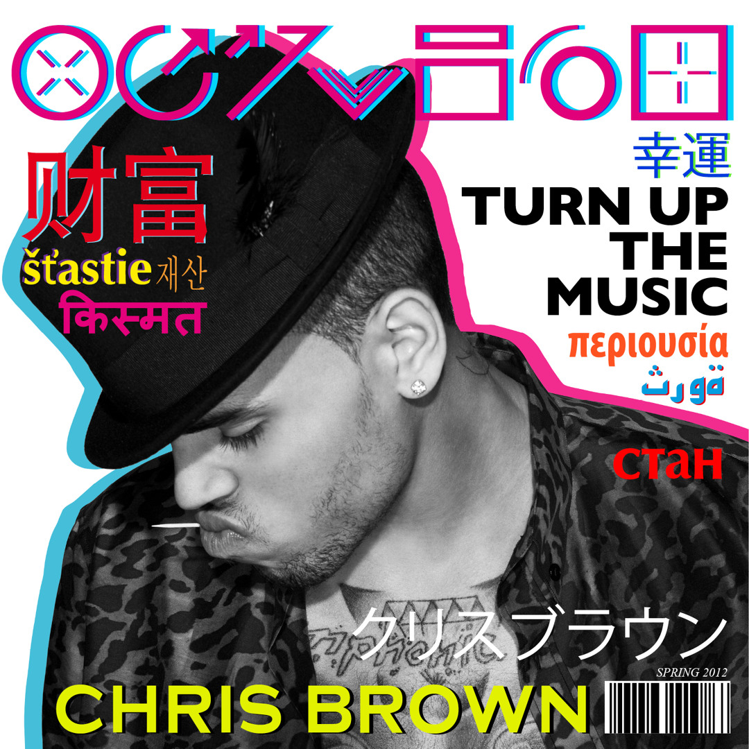 Stream Chris Brown - Turn Up The Music by Chris_Brown | Listen online ...
