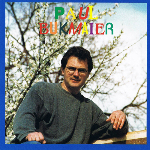 Stream Paul Bukmaier | Listen to Paul Bukmaer Album I playlist online ...